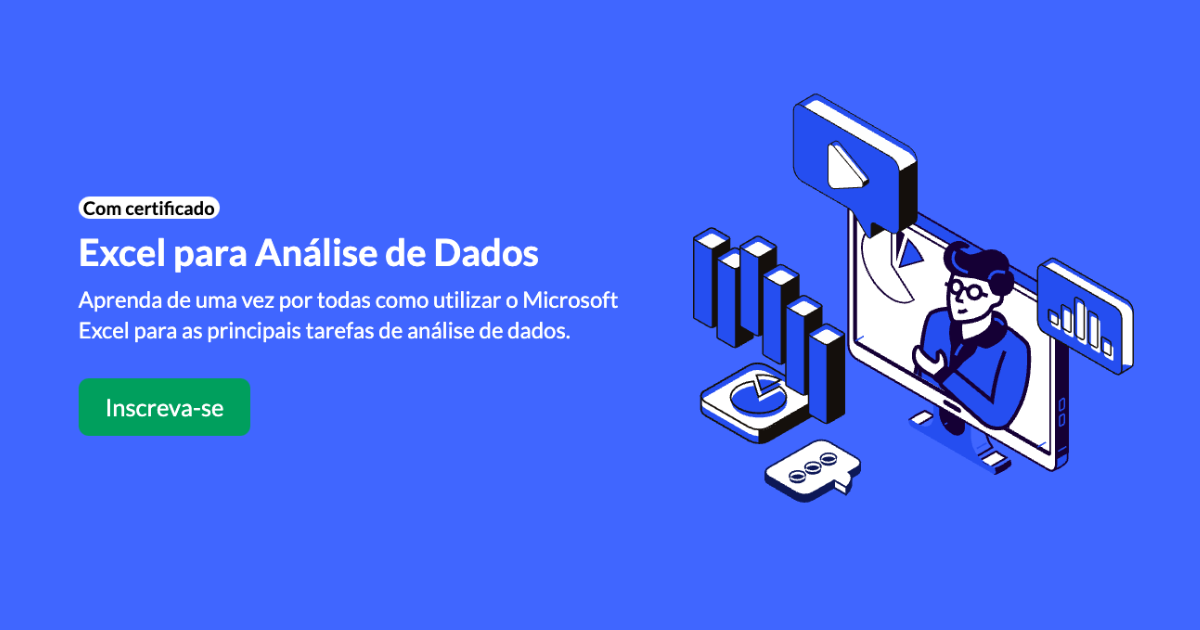 Aprenda Excel para Análise de Dados com a Preditiva
